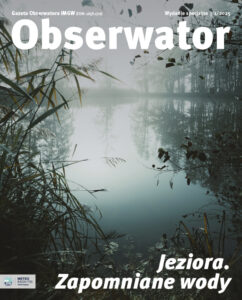 Obserwator. Wydanie specjalne – Jeziora. Zapomniane wody – Obserwator